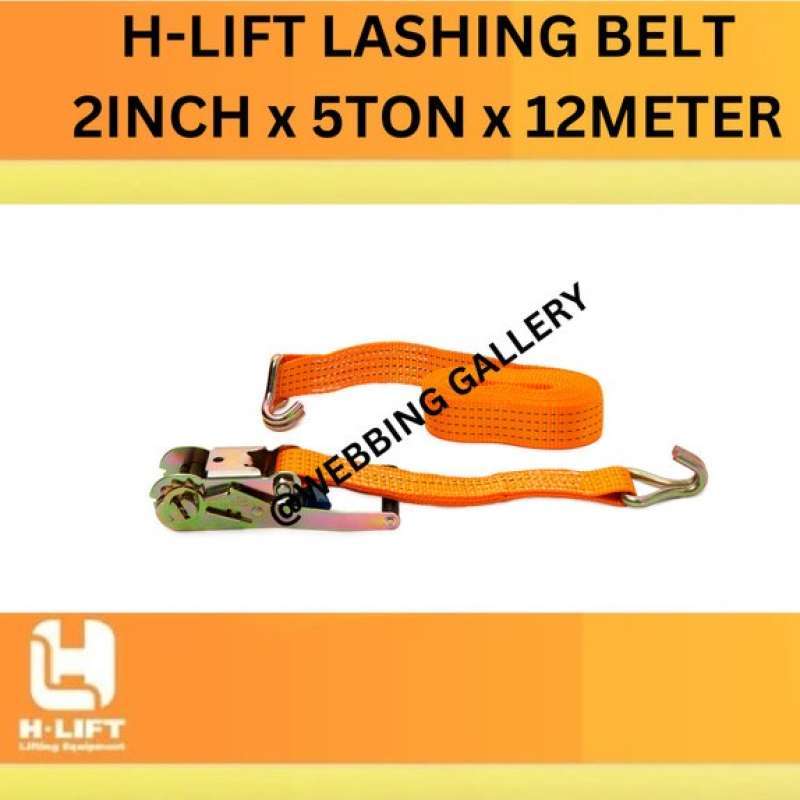 Promo H-lift Lashing Belt 2â€ X 5 Ton X 12meter - Ratchet Tie Down ...