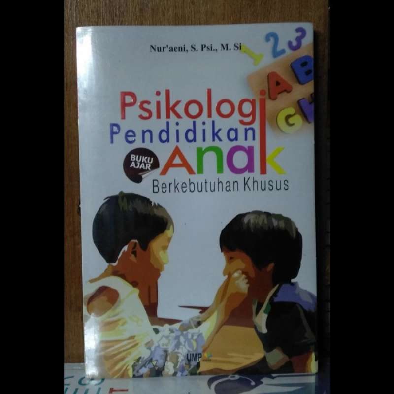 Jual Buku Ajar Psikologi Pendidikan Anak Berkebutuhan Khusus Di Seller ... Jual Buku Ajar Psikologi Pendidikan Anak Berkebutuhan Khusus Di Seller ...