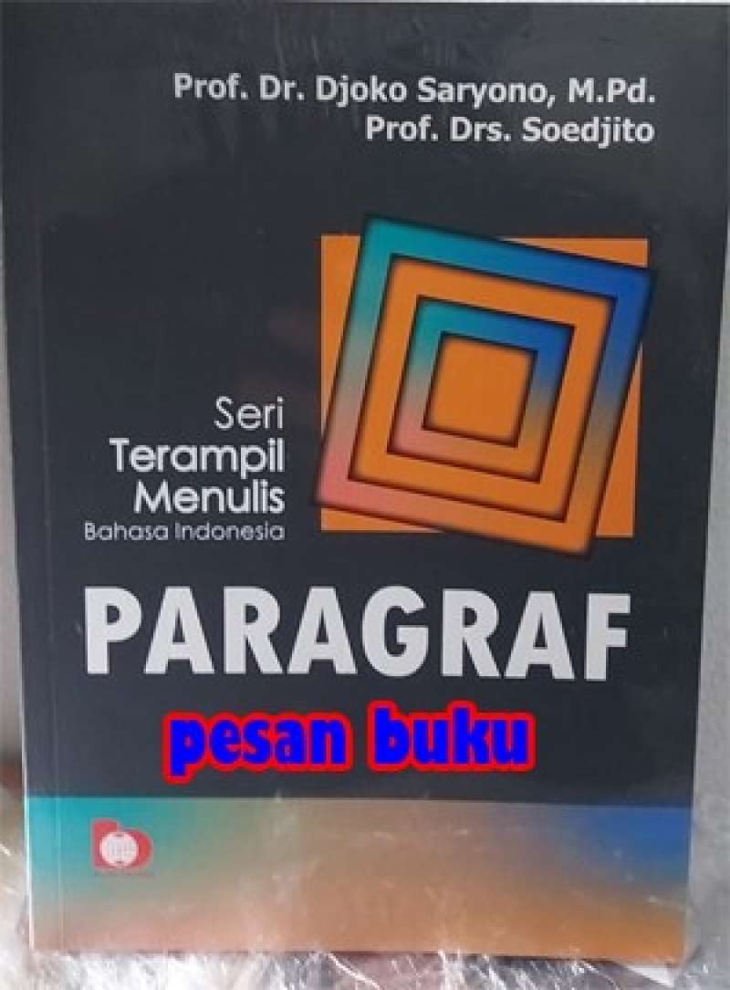 Jual Buku Seri Terampil Menulis Bahasa Indonesia Paragraf - Djoko Saryono Di Seller Hachi ...