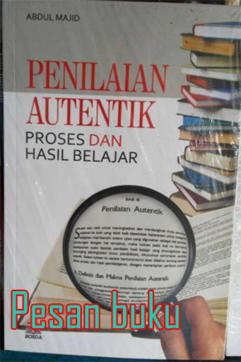 Promo Buku Penilaian Autentik Proses Dan Hasil Belajar Diskon 23% Di Seller Zawaru Store - Tanah ...