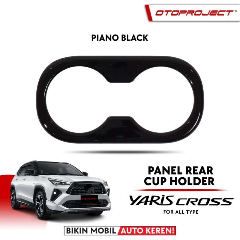 Promo Panel Rear Cup Holder Yaris Cross - Piano Black Diskon 25% Di ...