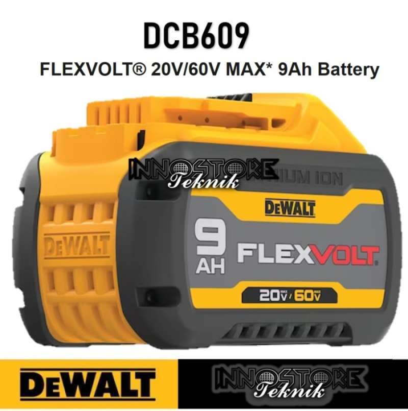 Promo Dewalt Dcb609 Baterai Lithium Ion Battery 20v / 60v 9.0 Ah Diskon ...