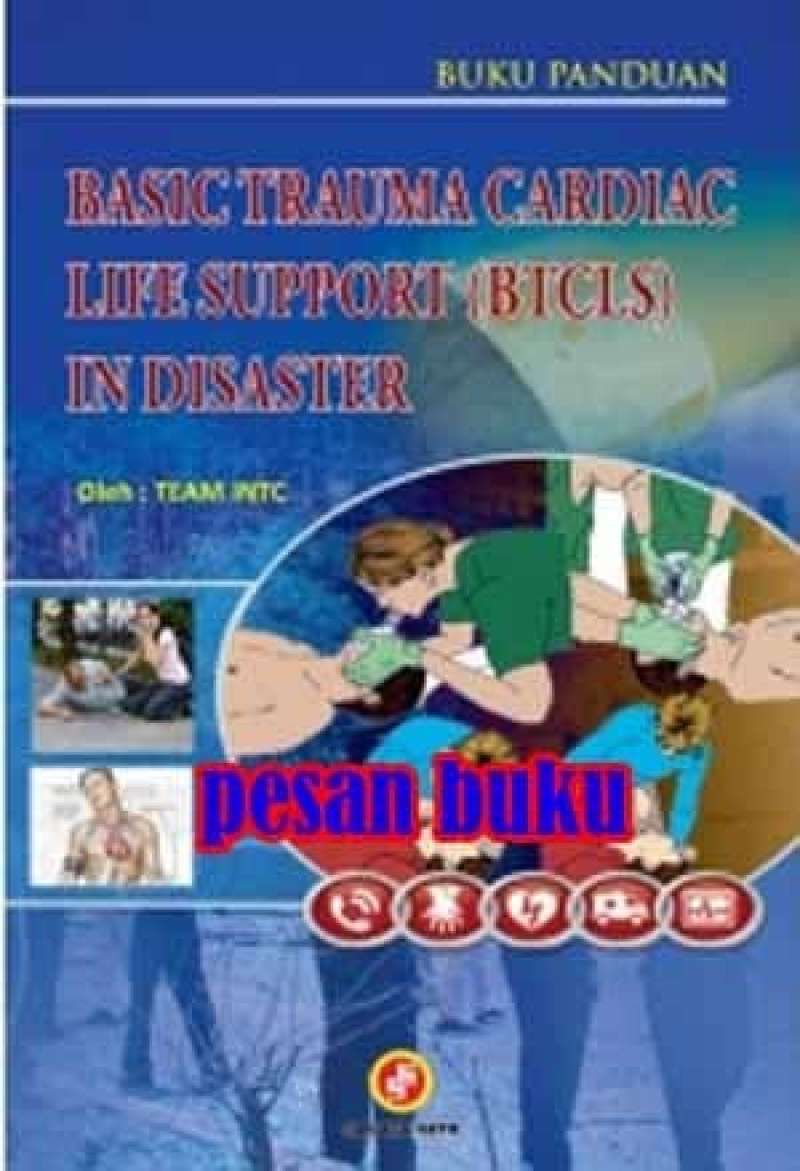 Promo Buku Panduan Basic Trauma Cardiac Life Support Btcls In Disaster ...