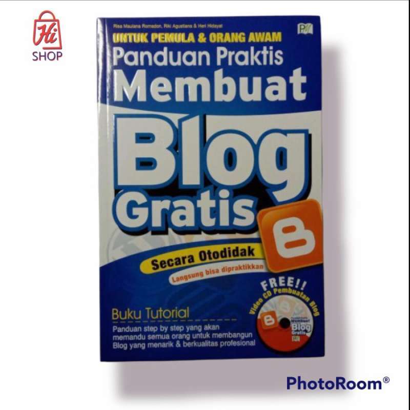 Promo Buku Panduan Praktis Membuat Blog Gratis Diskon 23% Di Seller ... Promo Buku Panduan Praktis Membuat Blog Gratis Diskon 23% Di Seller ...