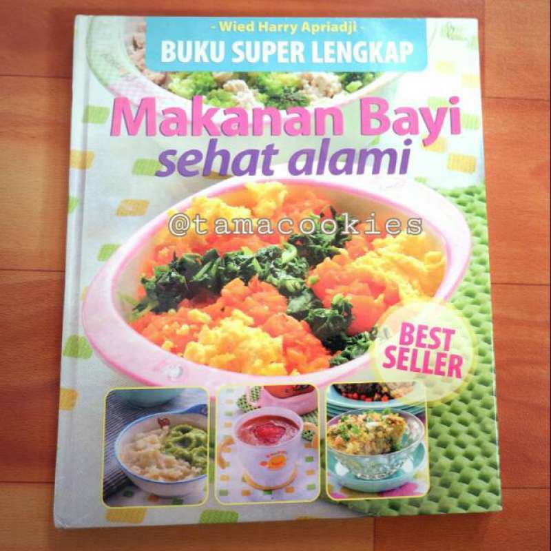 Promo Buku Resep Lengkap Makanan Bayi Sehat Alami Diskon 23% Di Seller ...