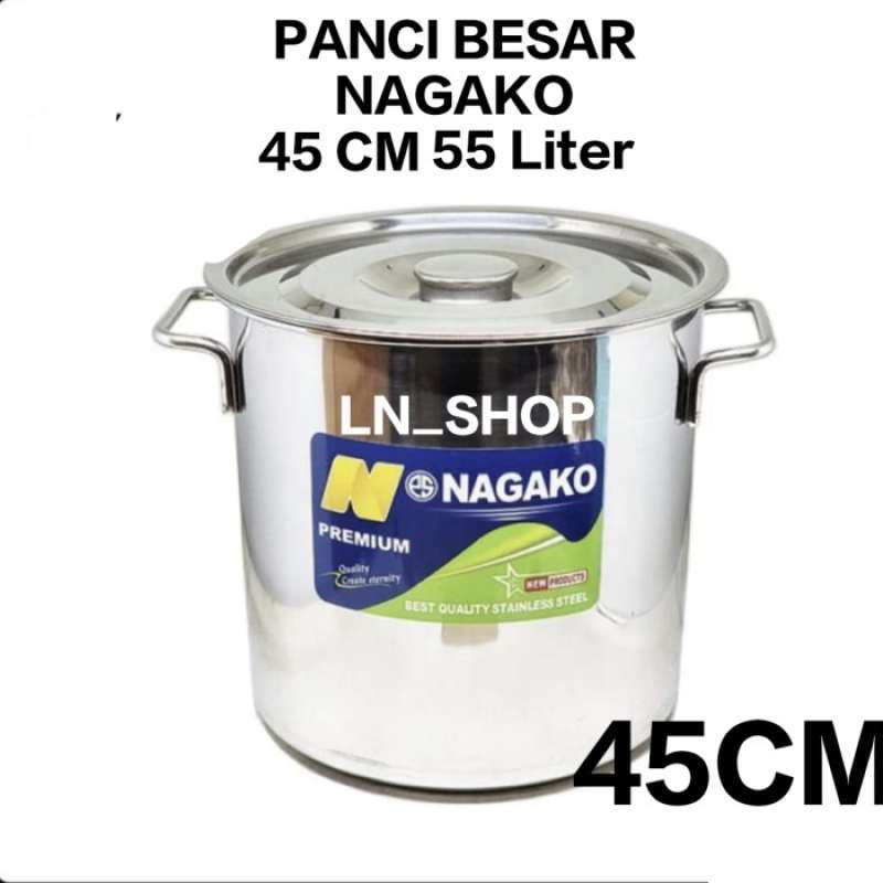 Promo Panci Ukuran Besar Stock Pot Nagako Stainless Steel 45cm 55 Liter ...