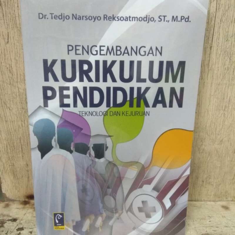 Promo Ori Pengembangan Kurikulum Pendidikan Teknologi Dan Kejuruan ... Promo Ori Pengembangan Kurikulum Pendidikan Teknologi Dan Kejuruan ...