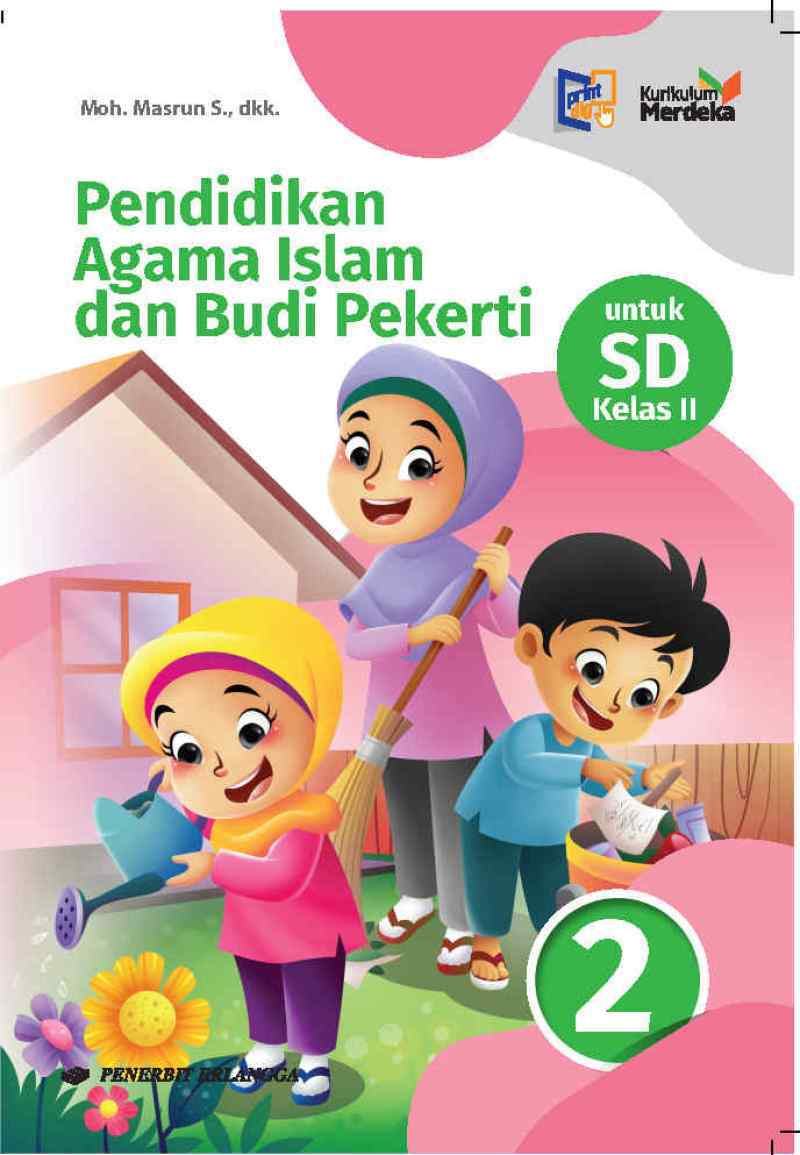 Promo Pend. Agama Islam & Budi Pekerti Sd Kelas 2 Kurikulum Merdeka Erlangga Diskon 25% Di ...