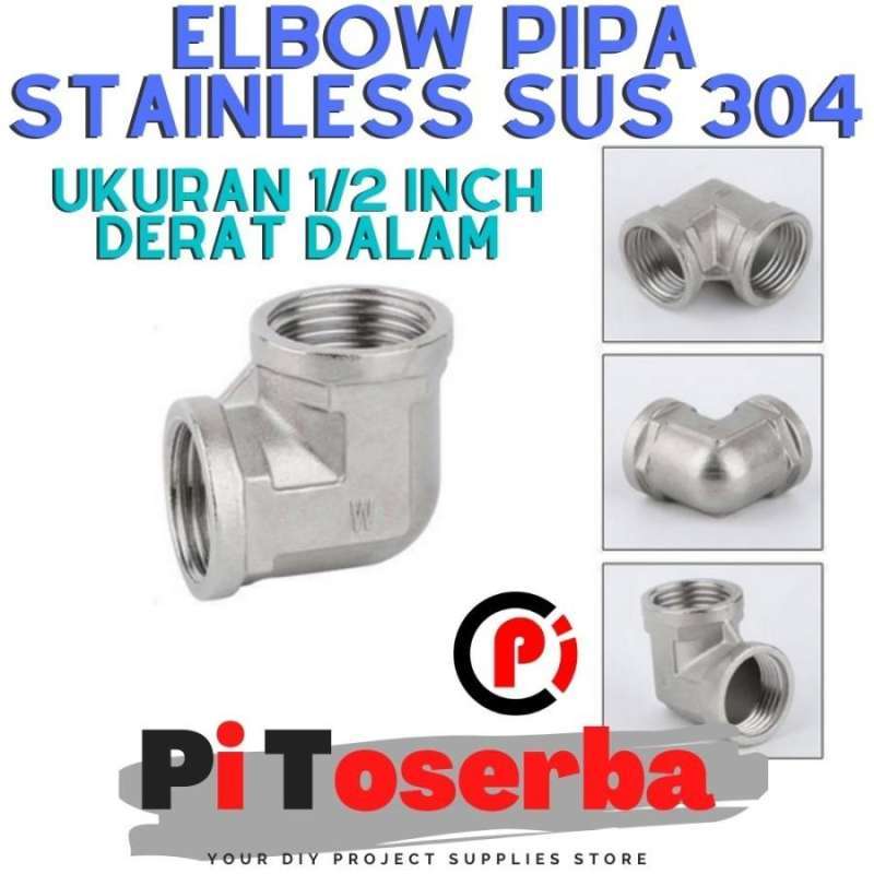 Jual Elbow Pipa Stainless Steel Sus 304 Ukuran 1/2 0.5 Inch Keni Drat Dalam Di Seller Cybercom ...