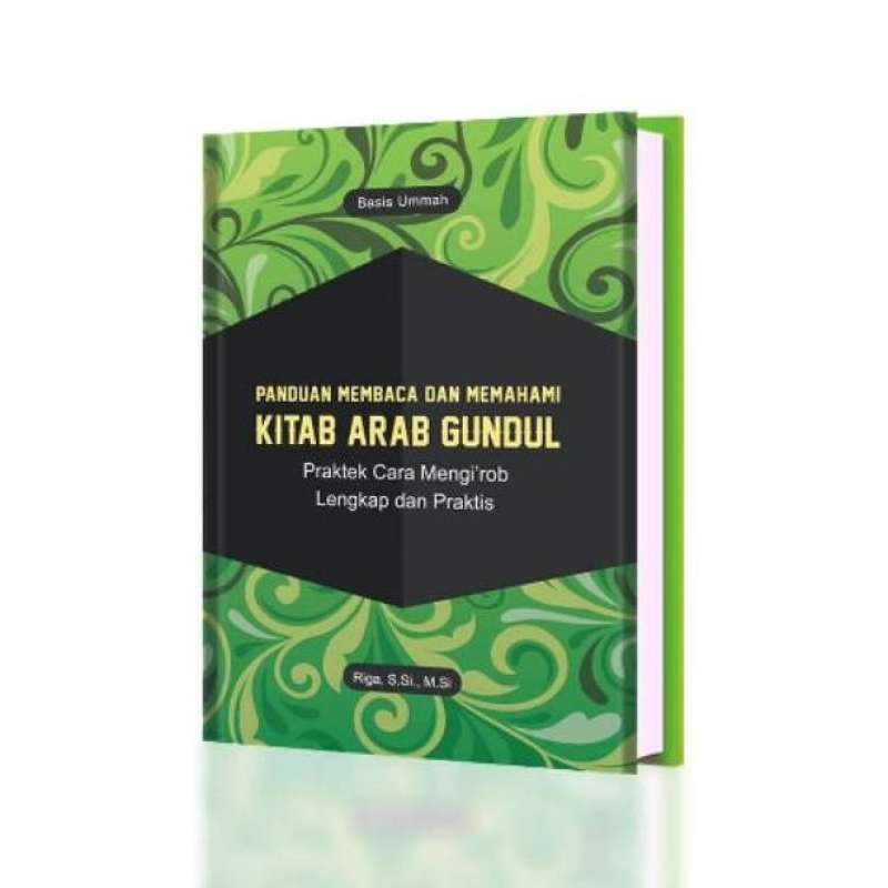 Promo Buku Panduan Membaca Dan Memahami Kitab Arab Gundul, Praktek Cara ...