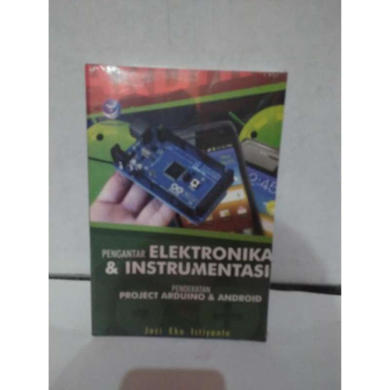 Jual Buku Pengantar Elektronika & Instrumentasi, Project Arduino & Android di Seller TOKO BUKU ...
