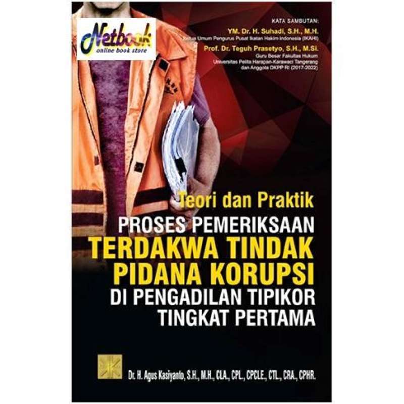 Promo Teori Dan Praktik Proses Pemeriksaan Terdakwa Tindak Pidana Korupsi Diskon 23% di Seller ...