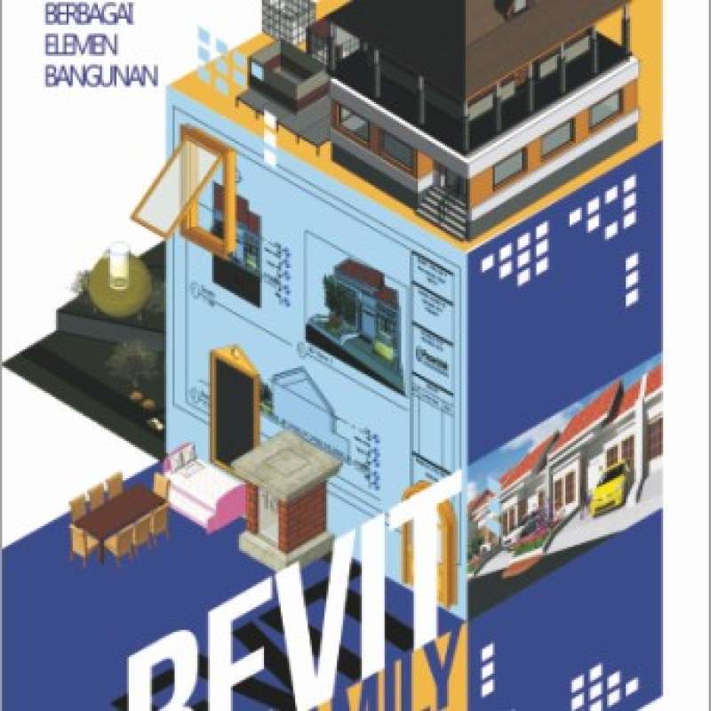 Promo Buku Revit Family (untuk Pemodelan Berbagai Elemen Bangunan ...