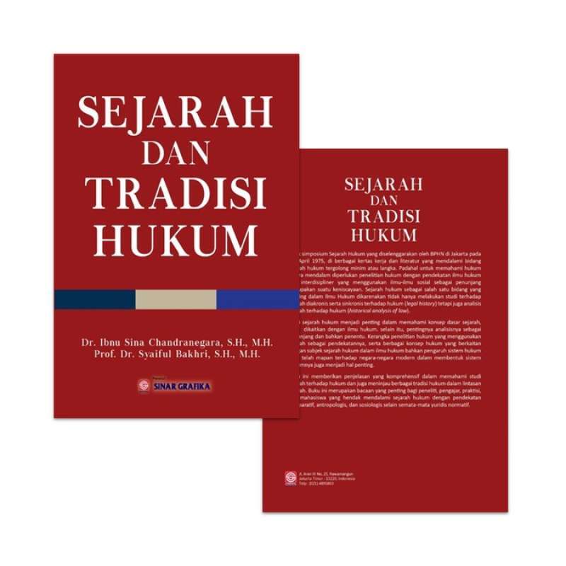 Promo Sejarah Dan Tradisi Hukum Dr. Ibnu Sina Chandranegara S.h., M.h. Prof. Dr. Syaiful Bakhri ...