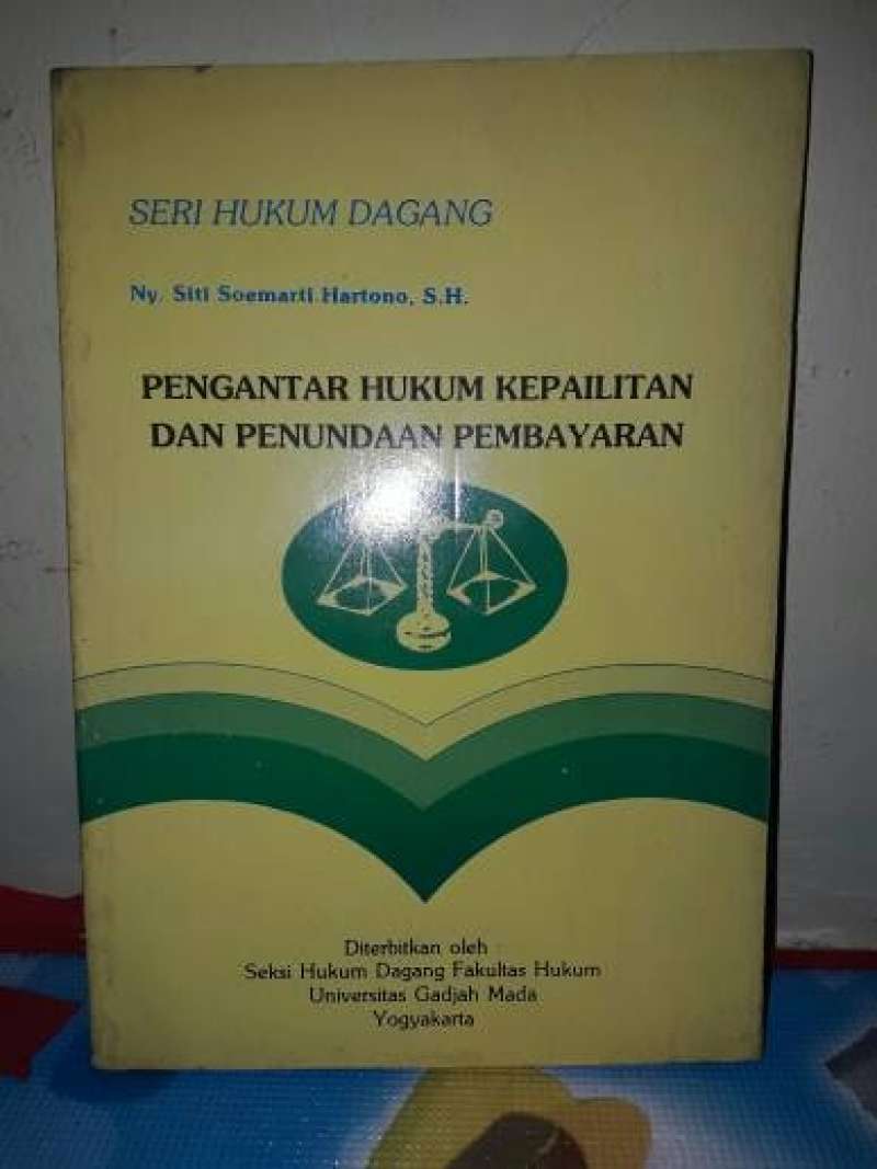 Jual Seri Hukum Dagang Pengantar Hukum Kepailitan Dan Penundaan Pembayaran Di Seller Pilihan ...