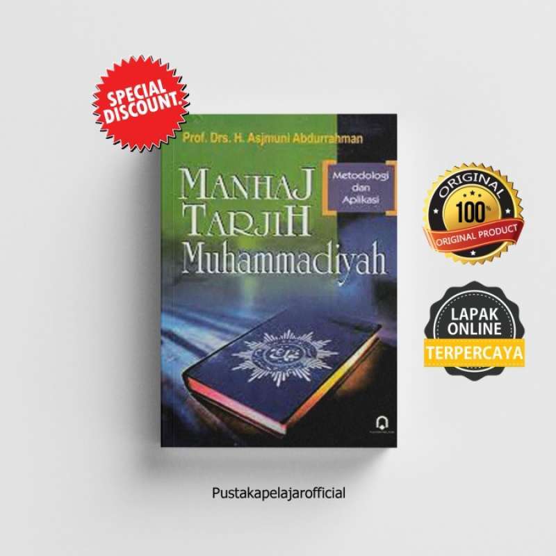 Promo BUKU MANHAJ TARJIH MUHAMMADIYAH - ASJMUNI ABDURRAHMAN - MITRA ...