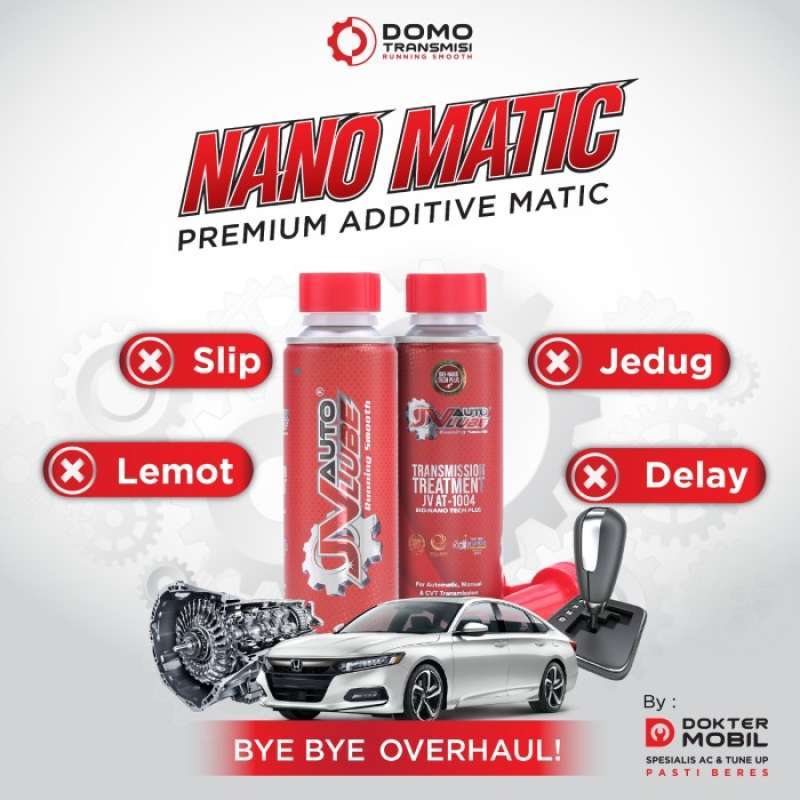 Jual Nano Matic Premium Additive Matic Pelumas Transmisi Matic Dokter ...