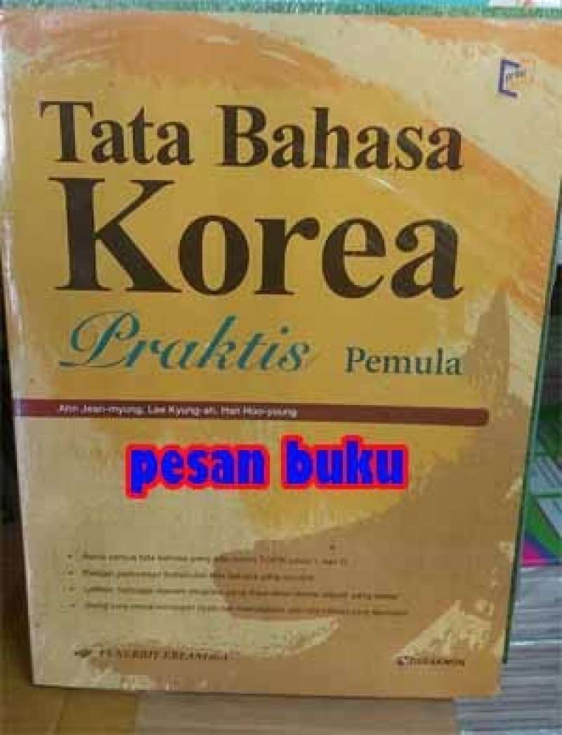 Promo Buku Tata Bahasa Korea Praktis Pemula - Ahn Jean Myung Diskon 23% di Seller Kang Buku ...