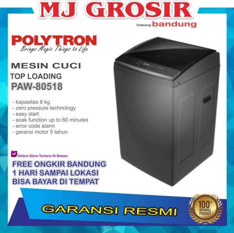 Promo MESIN CUCI 1 TABUNG POLYTRON PAW 80518 TOP LOADING 8 KG ZEROMATIC ...