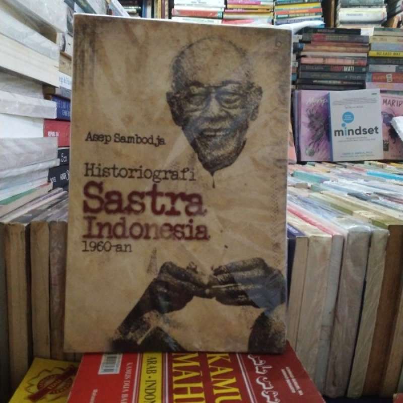 Promo Buku Historiografi Sastra Indonesia 1960 Asep Sambodja Diskon 23% ...
