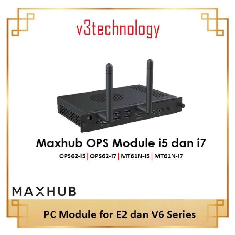 Promo Maxhub PC Module for E2 dan V6 Series - Maxhub OPS Module i5 dan ...