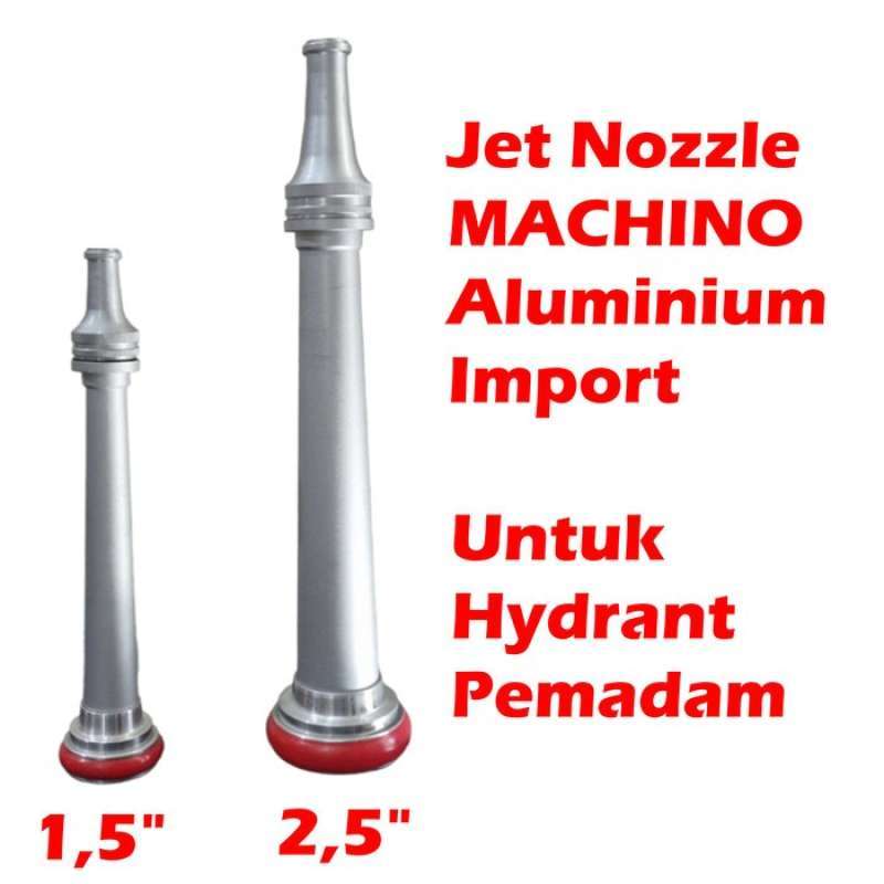 Promo Jet Nozzle Fire Hydrant Pemadam Alumunium Alloy 2,5 Machino ...