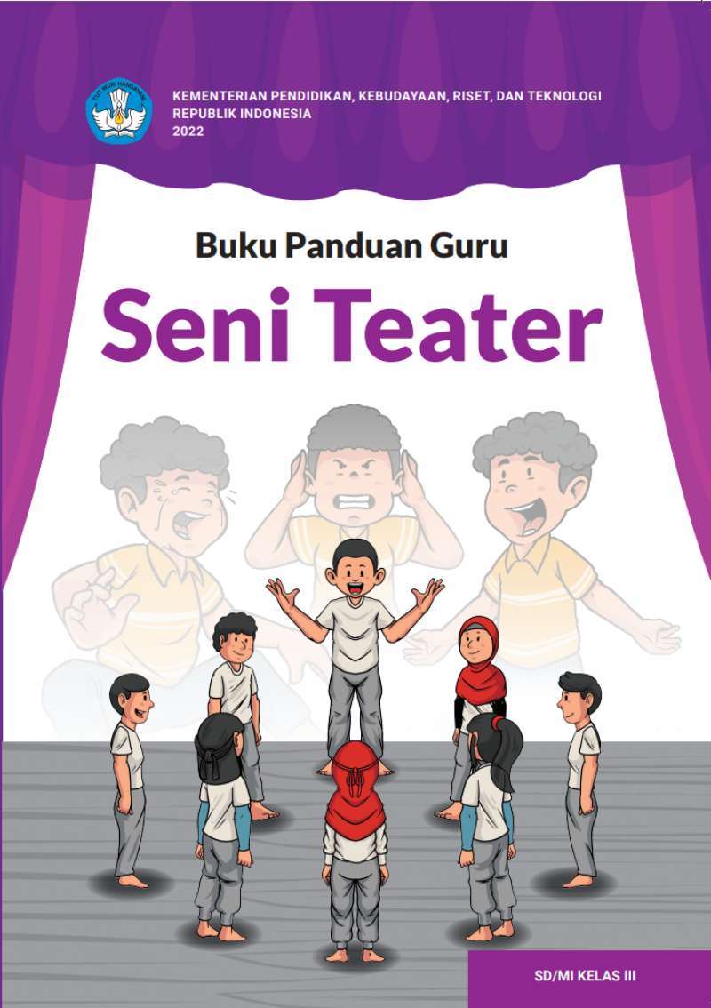 Jual K21 BG SENI TEATER 3 - Buku Panduan Guru Seni Teater Untuk SD ... Jual K21 BG SENI TEATER 3 - Buku Panduan Guru Seni Teater Untuk SD ...