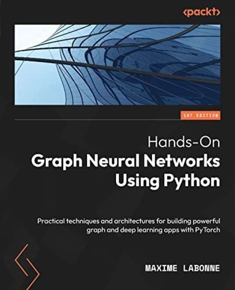 Promo Scrl Hands-on Graph Neural Networks Using Python: Practical Technique Diskon 23% Di Seller ...
