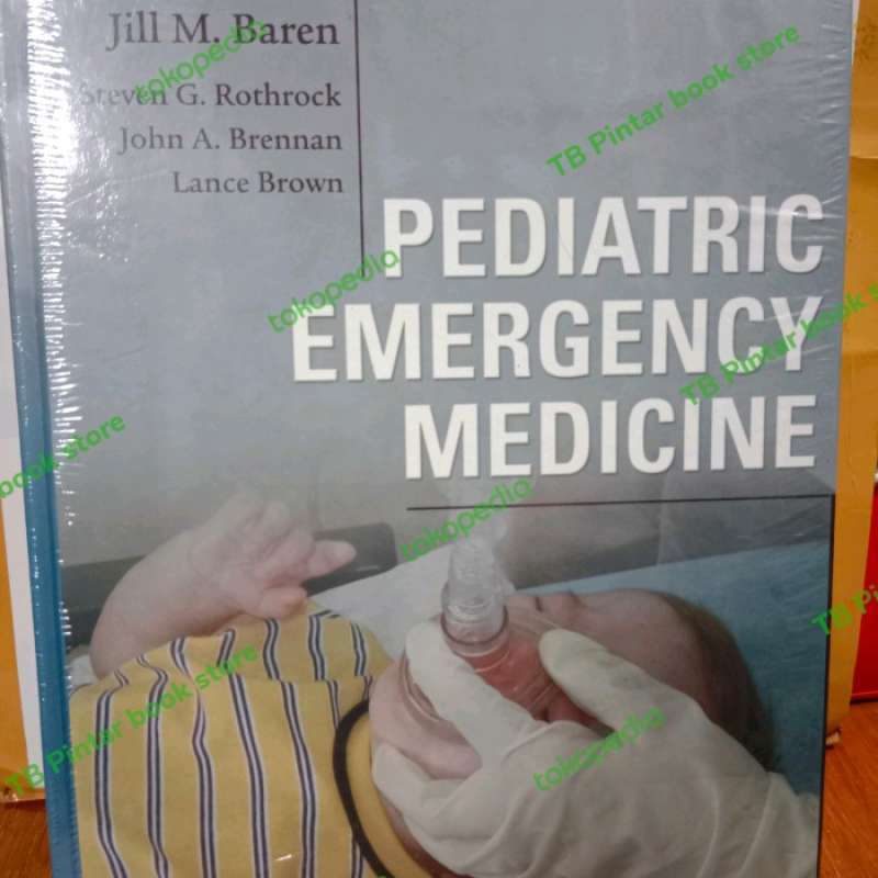 Promo Buku Pediatric Emergency Medicine Original Diskon 23% Di Seller ...