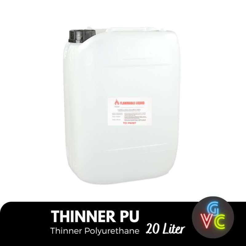Promo Thinner Pu (polyurethane) 20 Liter - Gvcsupply Diskon 23% Di Seller Rabatan Store ...