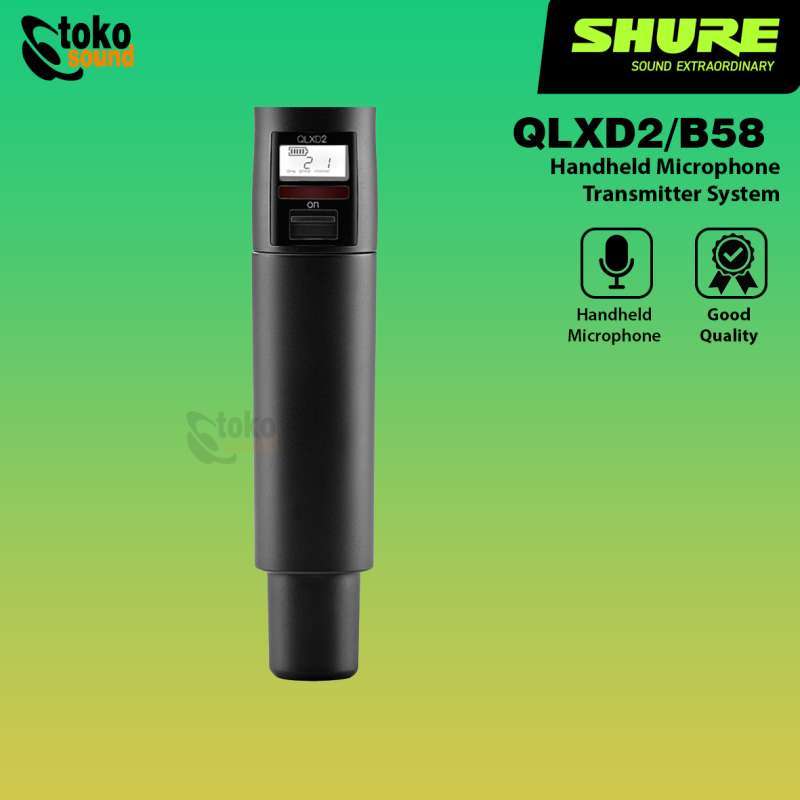Jual Shure QLXD2/B58A Digital Wireless Handheld Mic Transmitter Original di Seller Tokosound ...