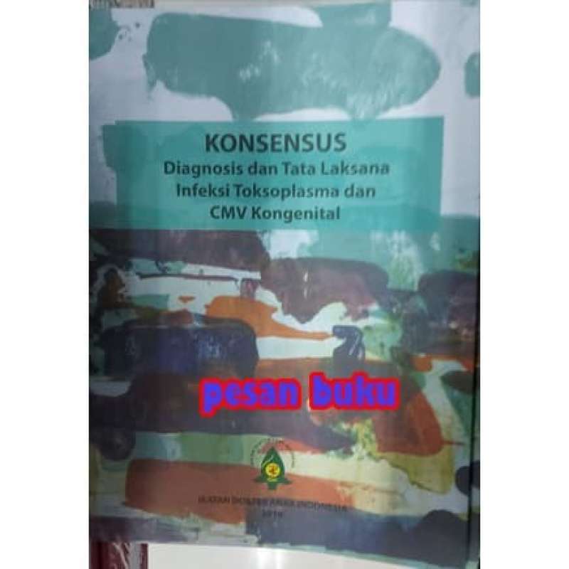 Promo Buku Konsensus Diagnosis Dan Tata Laksana Infeksi Toksoplasma Dan ...