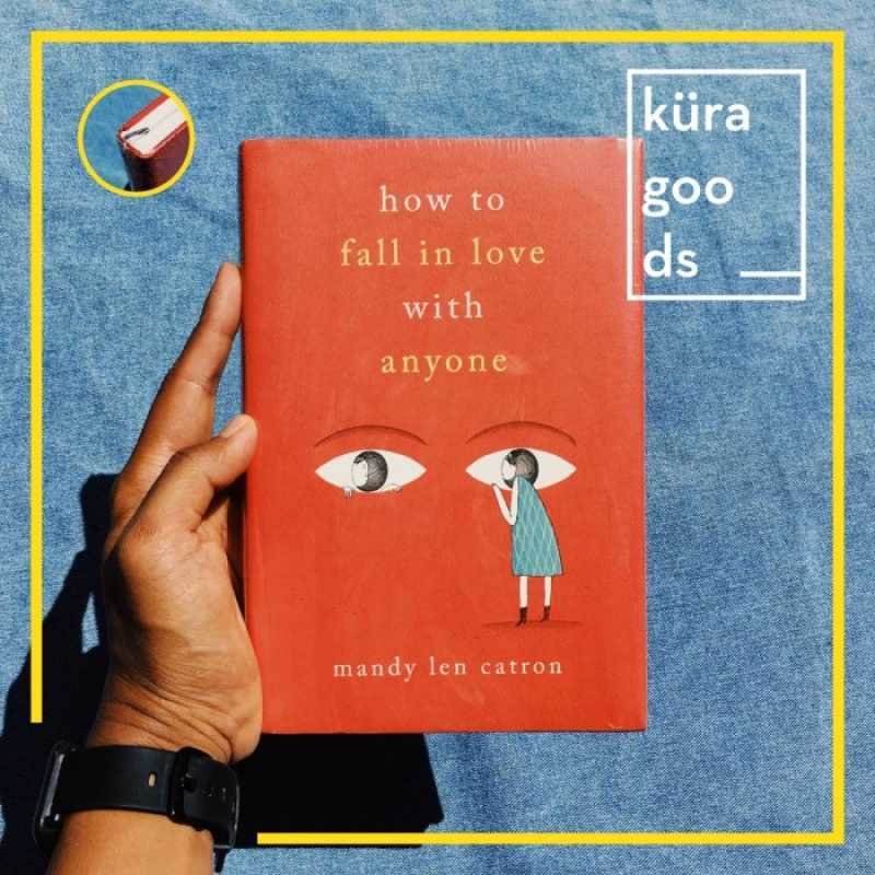 Promo How To Fall In Love With Anyone By Mandy Len Catron | Buku Import ...