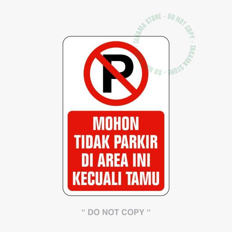 Jual Rambu Dilarang Parkir Kecuali Tamu 20cm X 30cm Plat Alumunium ...