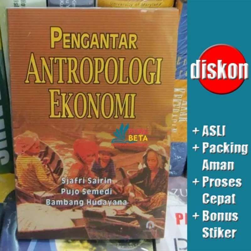 Jual Pengantar Antropologi Ekonomi - Sjafri Sairin Di Seller Rumix ...