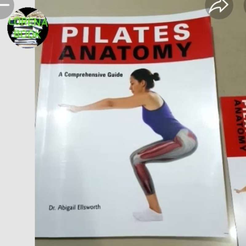 Jual Buku Pilates Anatomy Di Seller Owl Store - Cengkareng Timur, Kota ... Jual Buku Pilates Anatomy Di Seller Owl Store - Cengkareng Timur, Kota ...