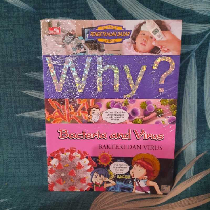 Jual Why Bakteri Bacteria Dan Virus Buku Komik Ensiklopedia Anak Sains ...