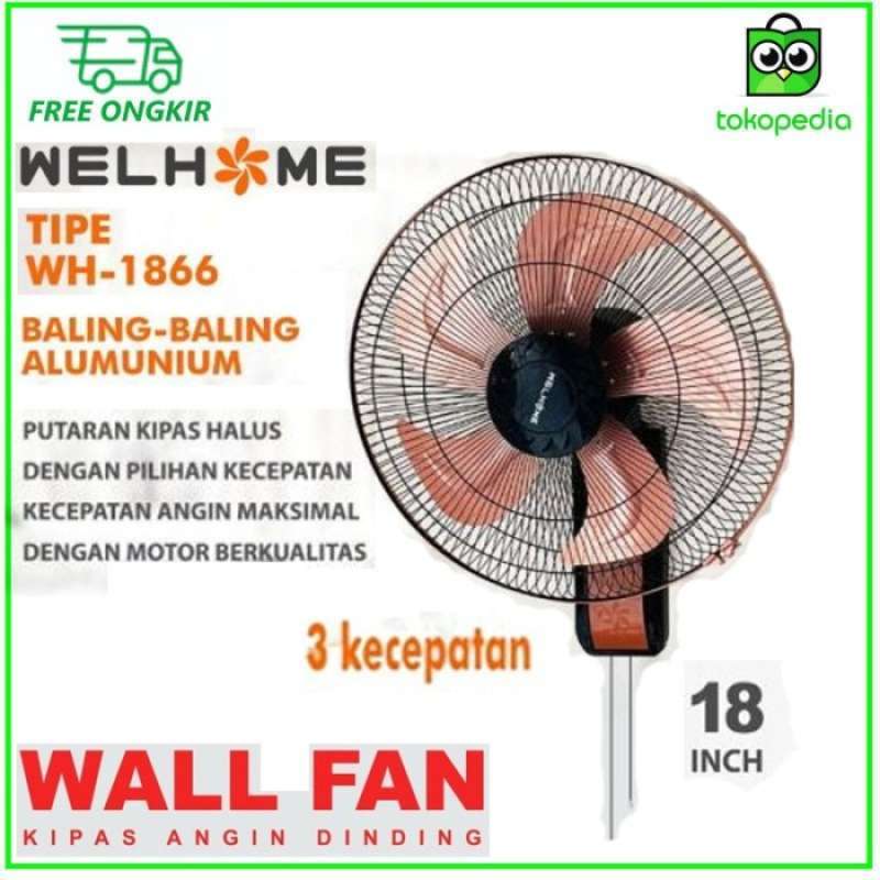Jual Kipas Angin Welhome Wh 1866 Dinding /wall Fan 18 Inch 5 Baling ...