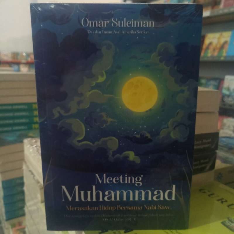Jual Meeting Muhammad Merasakan Hidup Bersama Nabi Saw - Omar Suleiman ...