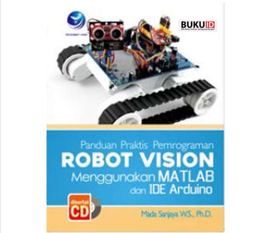 Promo Buku Panduan Praktis Pemrograman Robot Vision Menggunakan Matlab Diskon 23% Di Seller ...