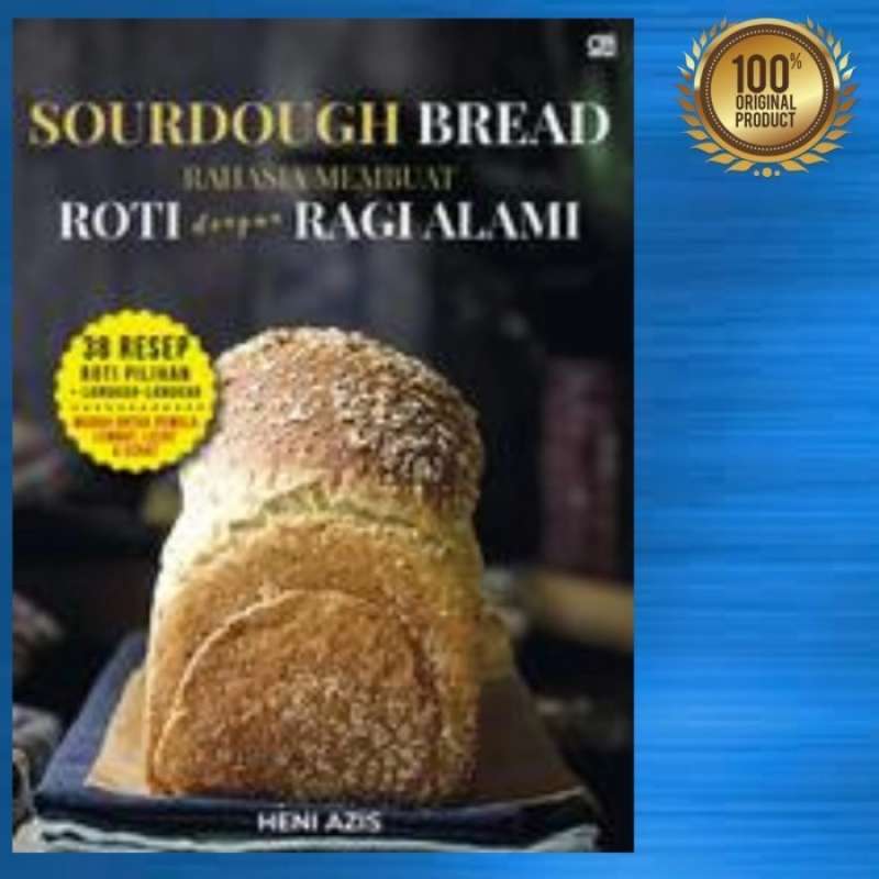 Promo Buku Sourdough Bread Membuat Roti Dengan Ragi Alami - Original ...