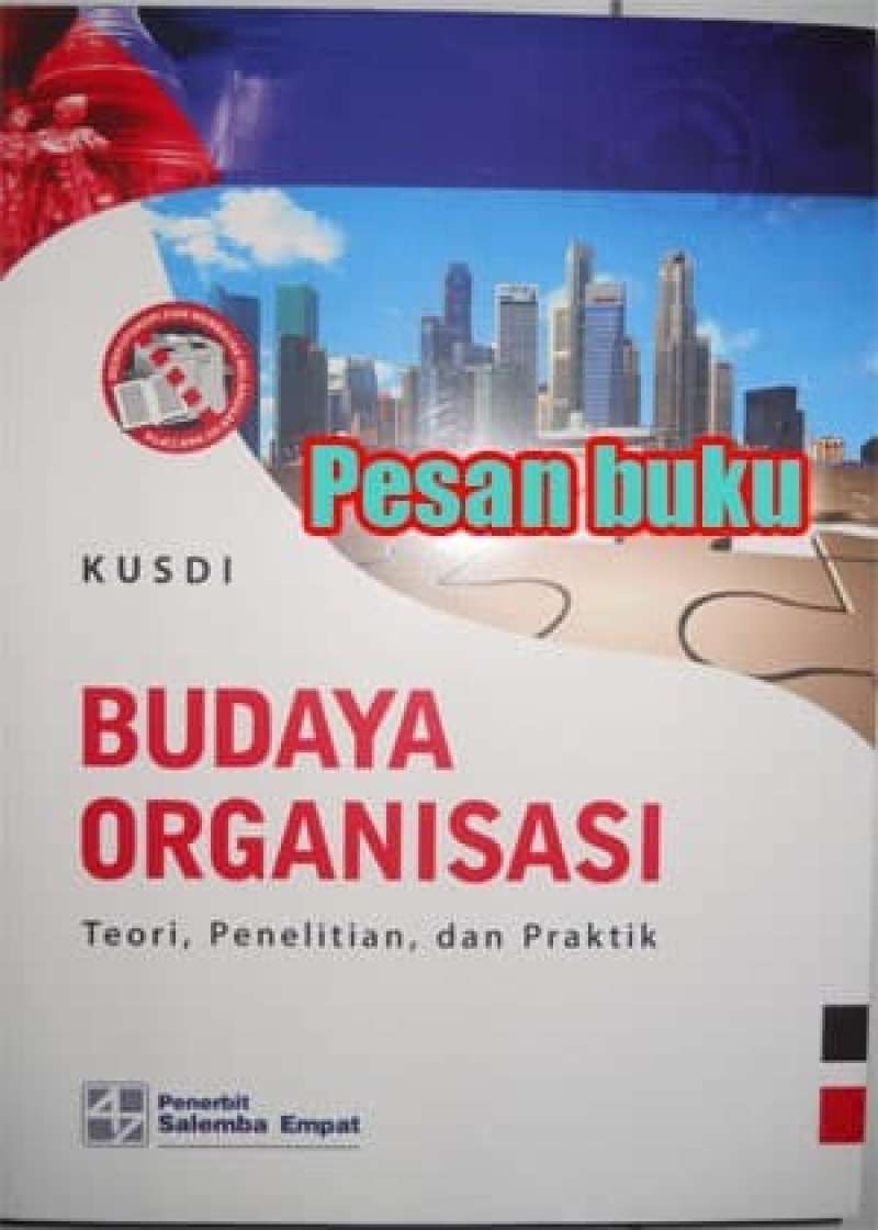 Promo Buku Budaya Organisasi: Teori, Penelitian, Dan Praktik Kusdi ...