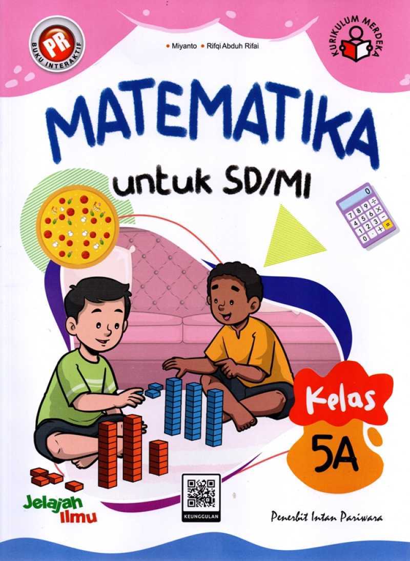 Jual Pr Interaktif Matematika Untuk Sd/mi Kelas 5a Di Seller Gramedia Official Store - Gramedia ...