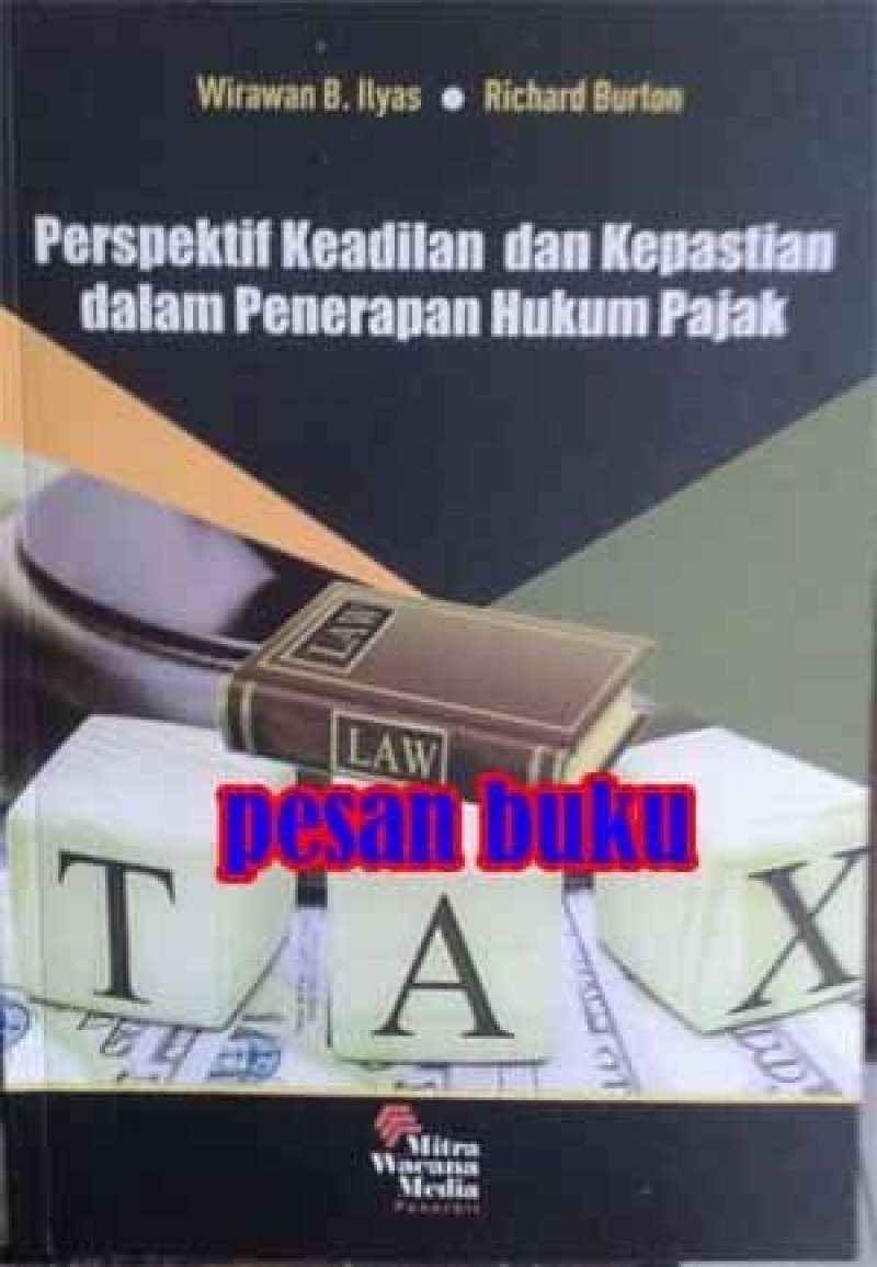 Promo Buku Perspektif Keadilan Dan Kepastian Dalam Penerapan Hukum ... Promo Buku Perspektif Keadilan Dan Kepastian Dalam Penerapan Hukum ...