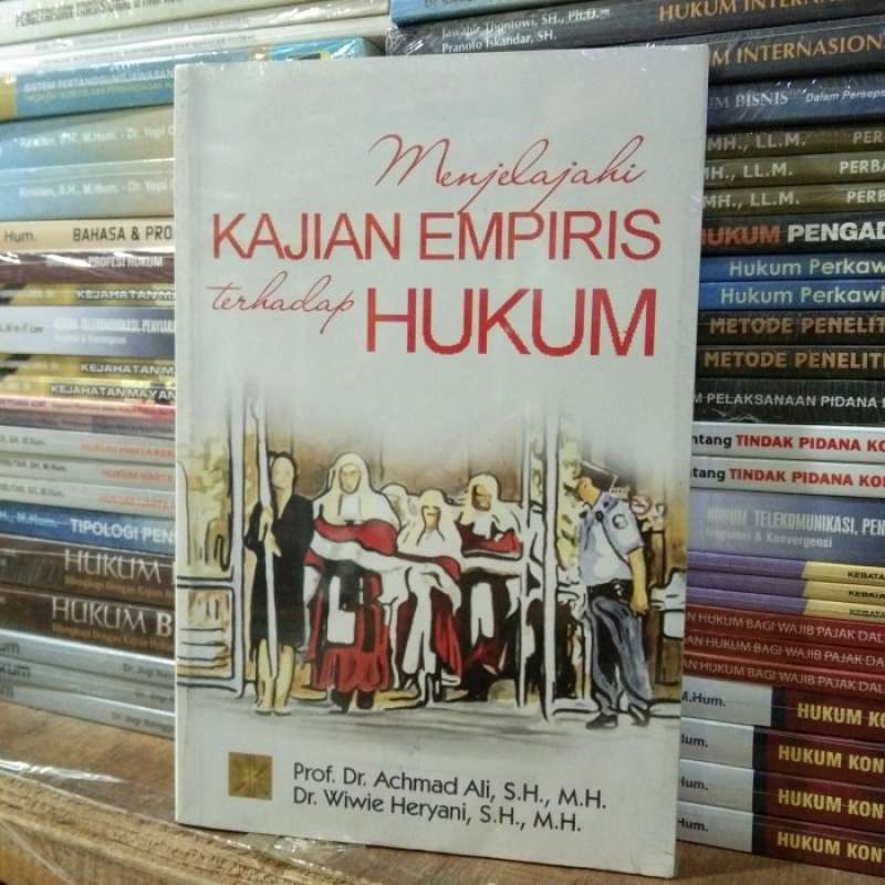 Promo Menjelajahi Kajian Empiris Terhadap Hukum- Achmad Ali Diskon 23% ... Promo Menjelajahi Kajian Empiris Terhadap Hukum- Achmad Ali Diskon 23% ...