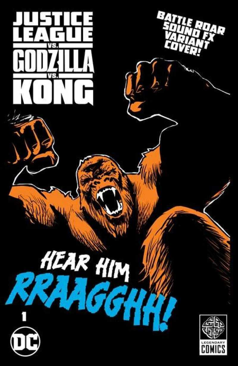 Promo Justice League Vs Godzilla Vs Kong #1 (of 7) Cvr G Kong Roar Sfx ...