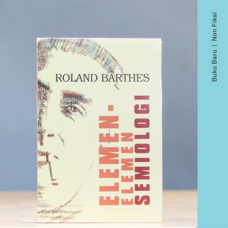 Promo Buku Elemen-elemen Semiologi - Roland Barthes Diskon 23% Di ...