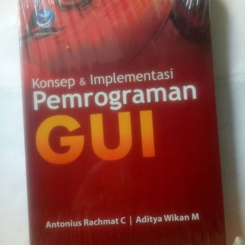 Promo Ori Konsep Dan Implementasi Pemrograman Gui Antonius Diskon 26% ...