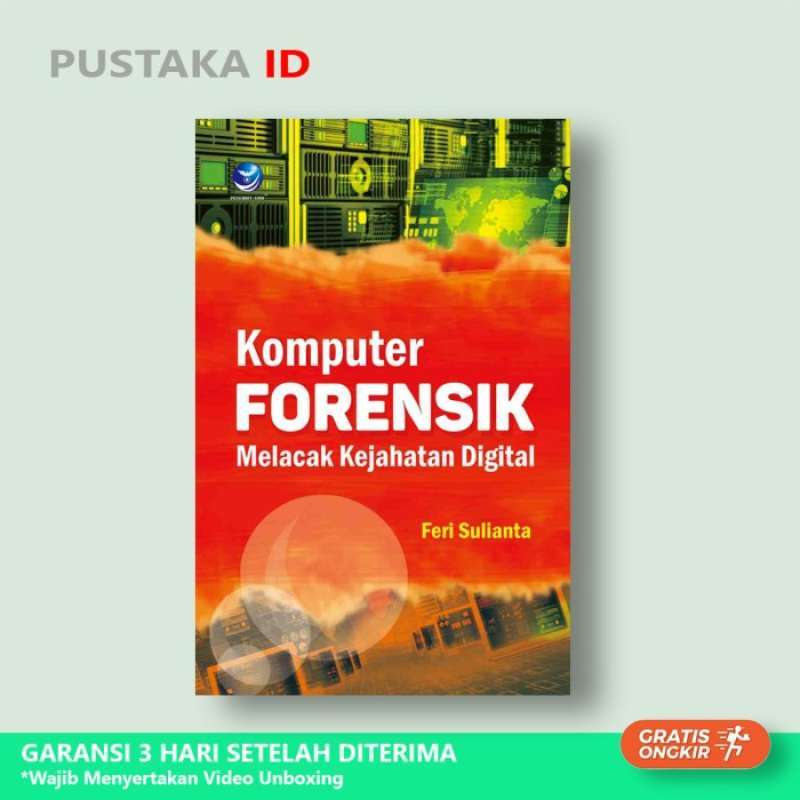 Promo Buku Komputer Forensik, Melacak Kejahatan Digital Diskon 26% Di Seller Harui Store - Karet ...