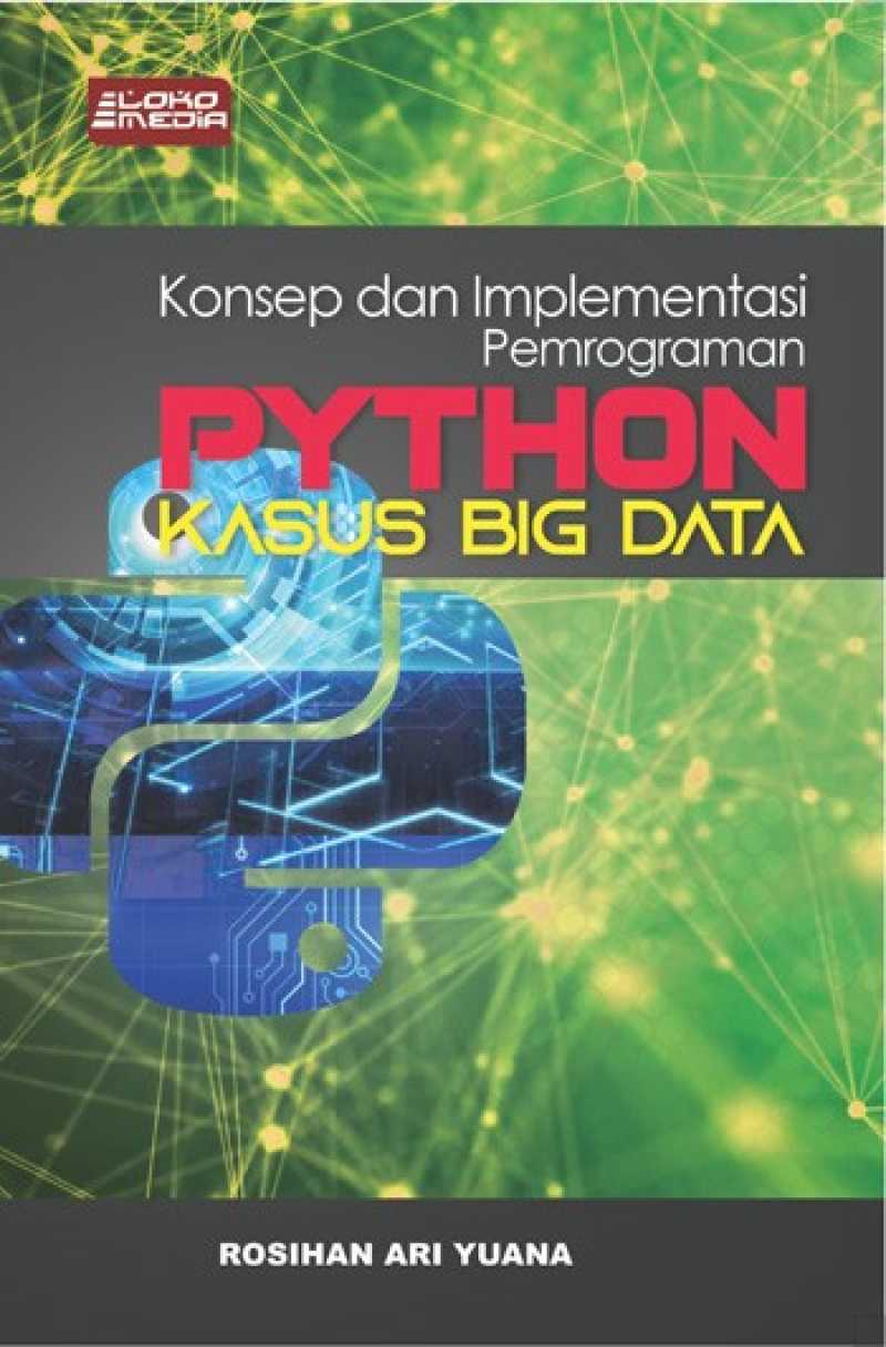 Promo Buku Konsep Dan Implementasi Pemrograman Python, Kasus Big Data ...